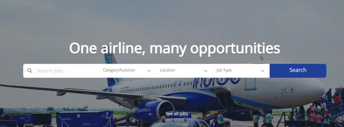 IndiGo Airlines are Hiring for 120+ Positions | Freshers can Also Apply ...