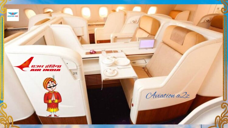 Air India to Launch New First and the Business Class in 2024 - Aviation A2Z
